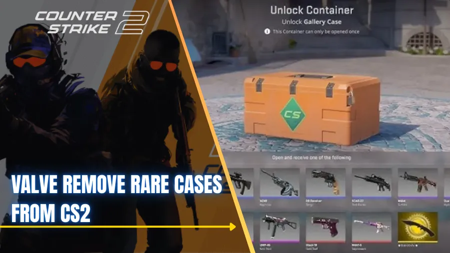 Valve Remove Rare Cases From Cs2 Active Drop Pool Know More